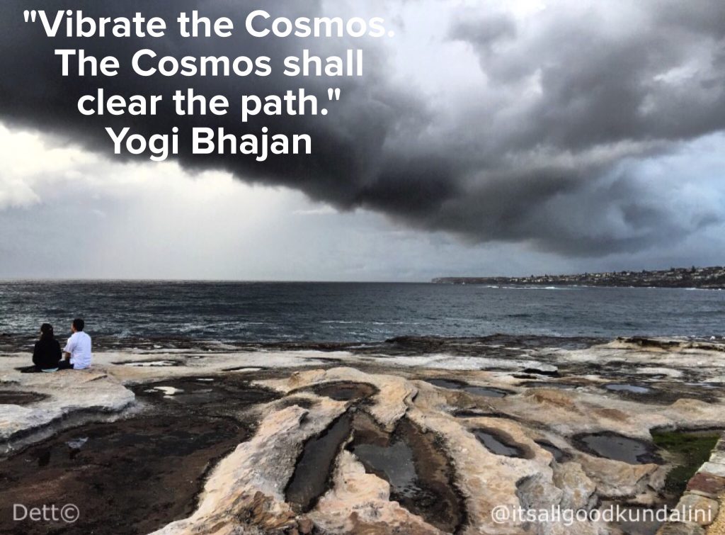 Fifth Sutra – ‘Vibrate the cosmos and the cosmos shall clear a path ...